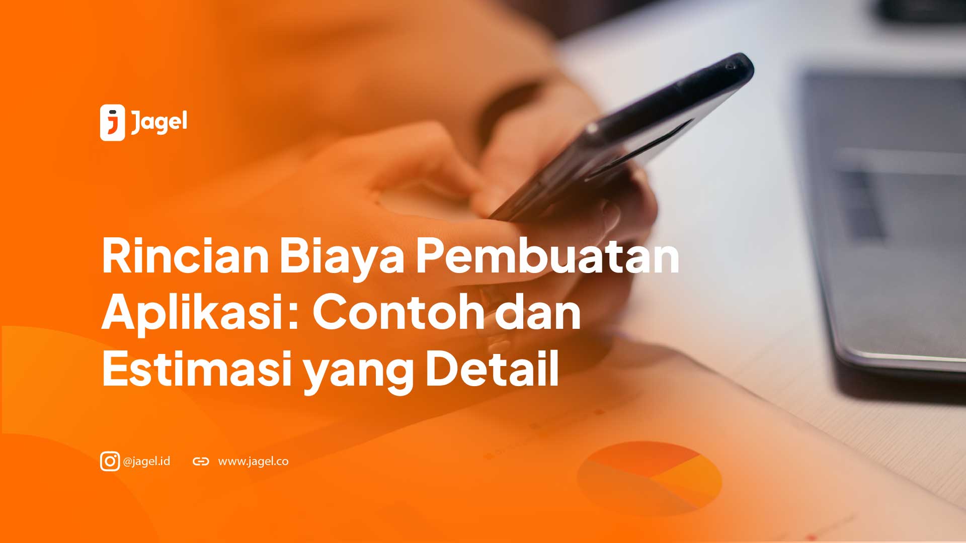 Rincian Biaya Pembuatan Aplikasi: Contoh dan Estimasi yang Detail ...