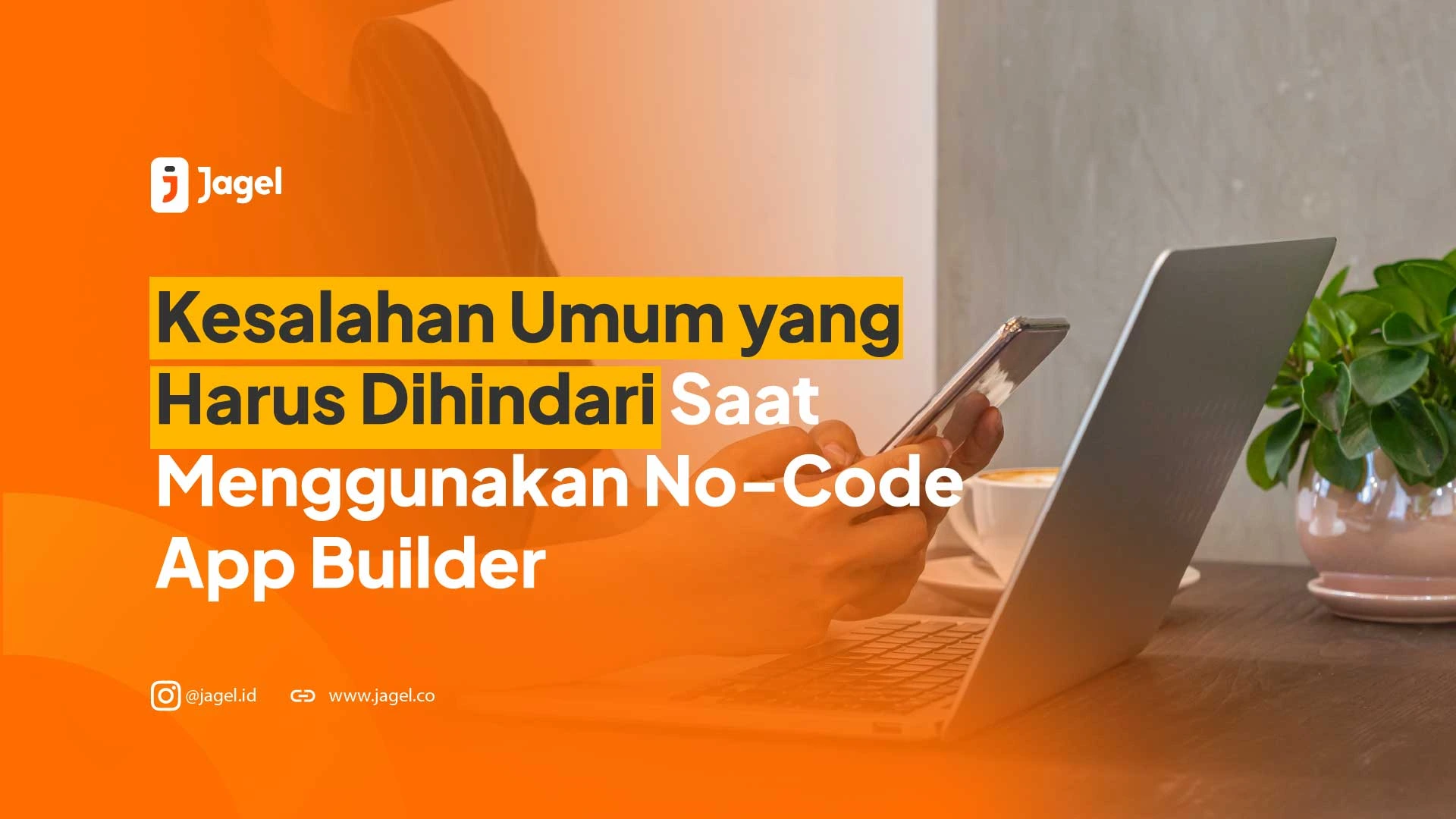 5 Kesalahan Umum dalam Menggunakan No-Code - Jagel BPO Contact Center Solution